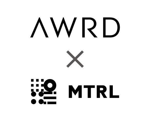 AWRD x MTRL | Series | AWRD アワード